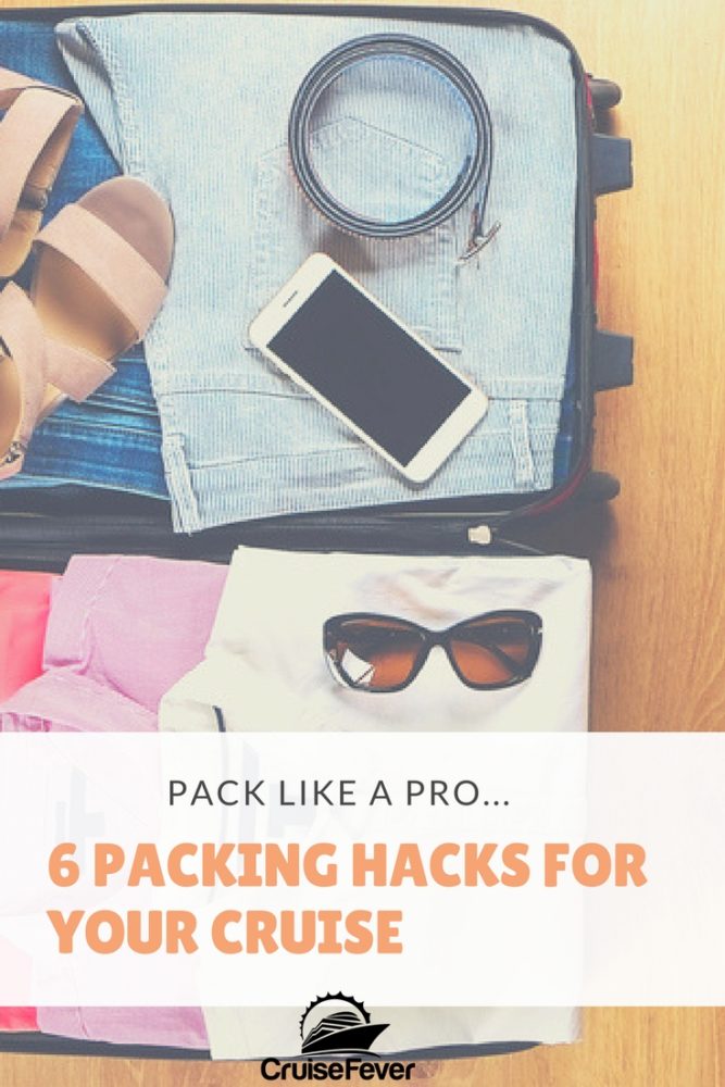 6 Travel Packing Hacks for Your Cruise